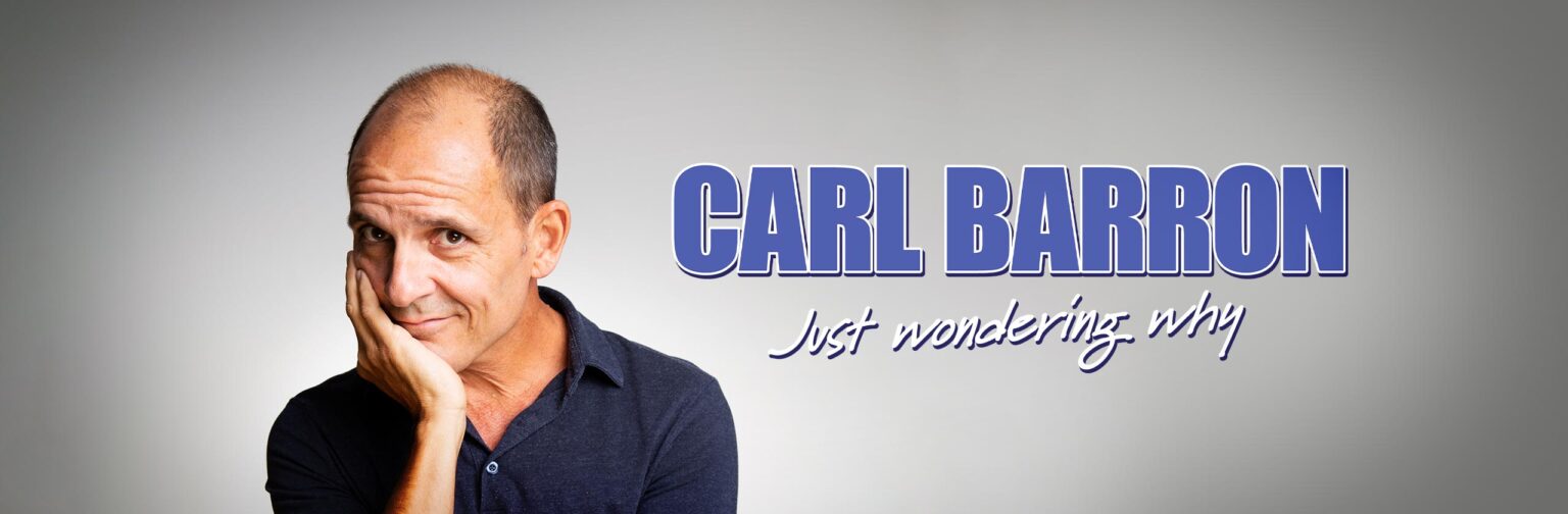 Carl Barron, live in | A-List Entertainment